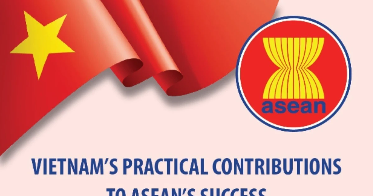 Viet Nam makes meaningful contributions to ASEAN’s success | Nhan Dan ...